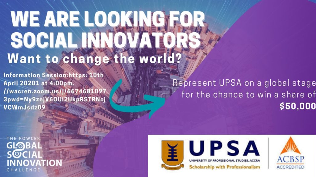 Call for Applications: UPSA-Fowler Global Social Innovation Challenge